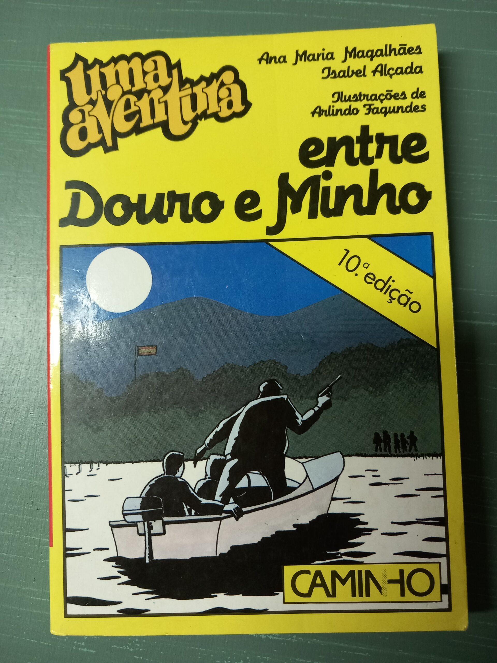 Uma aventura entre Douro e Minho De Ana Maria Magalhães e Isabel Alçada ...